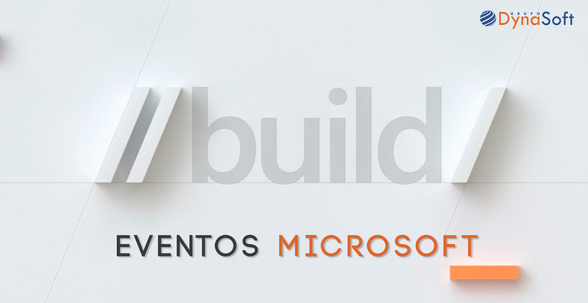Calendario de eventos importantes de Microsoft | Grupo Dynasoft | España